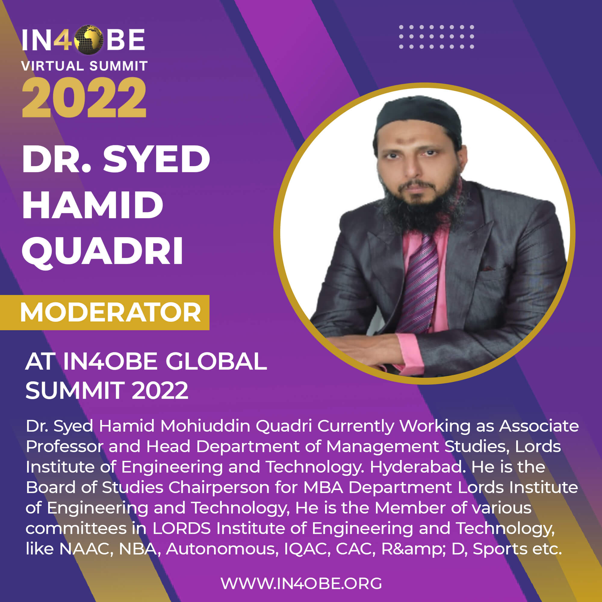 Dr. Syed Hamid Mohiuddin Quadri is Prestigious Session Speaker at IN4OBE Global Summit 2022 ...